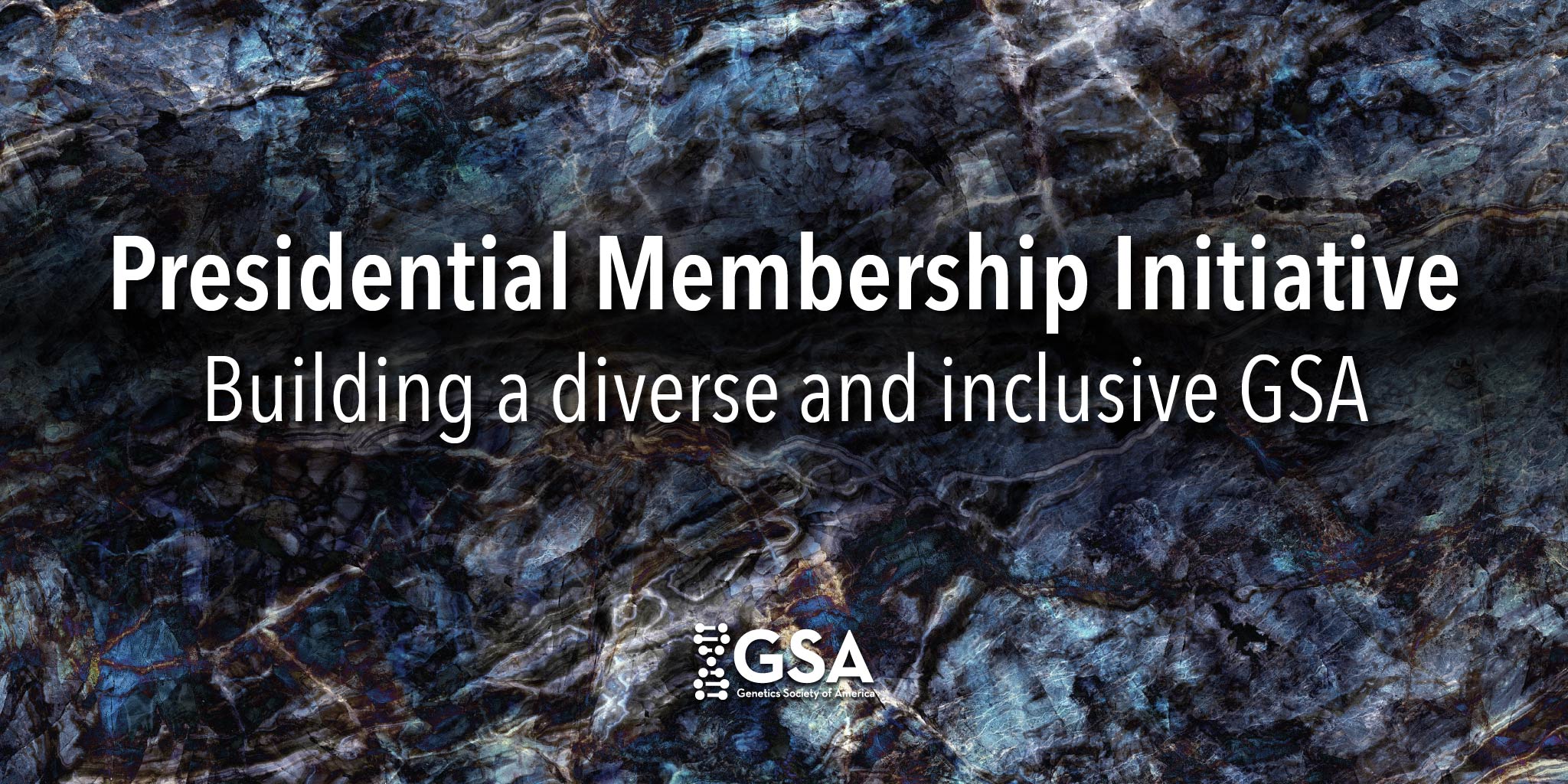 Presidential Membership Initiative – Genetics Society of America