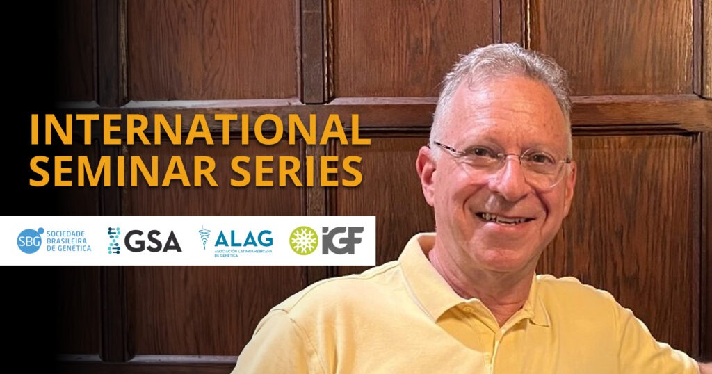 International Seminar Series – Genetics Society of America